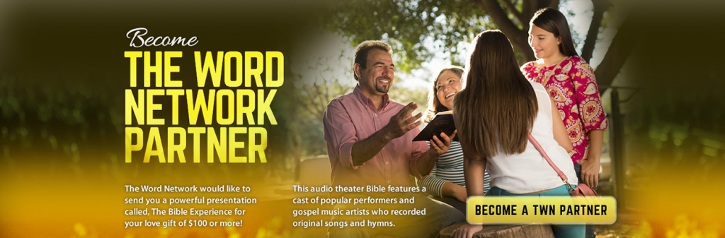 Learn How To Partner With The Word Network